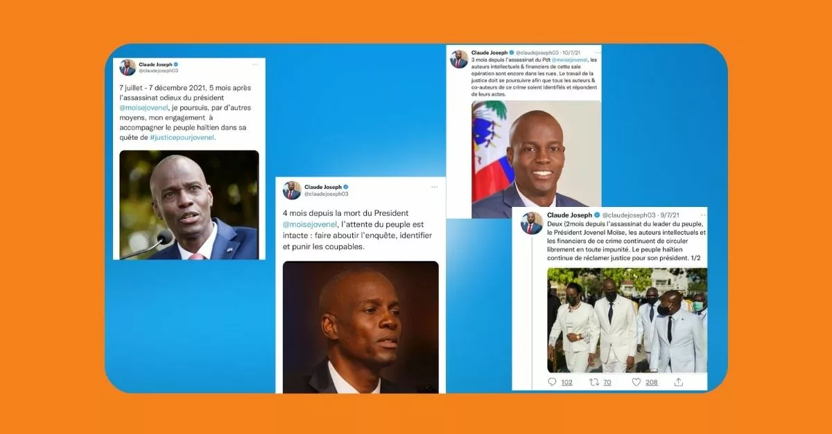 Les tweets mensuels de Claude Joseph sur l'assassinat de Jovenel Moise ...