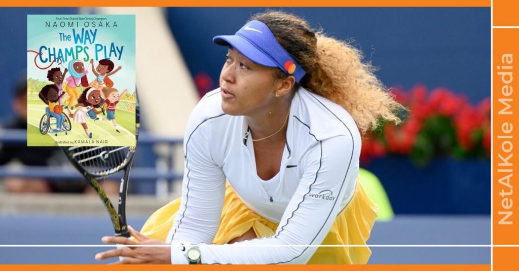 The Way Champs Play, Premier Livre Pour Enfants Signé Naomi Osaka ...